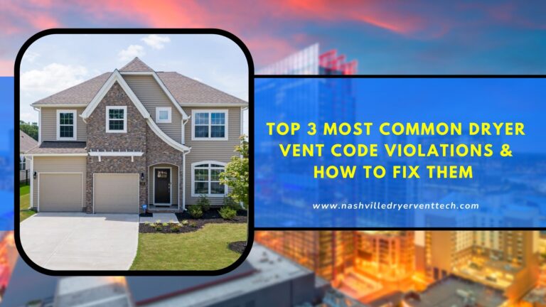 Top 3 Most Common Dryer Vent Code Violations & How to Fix